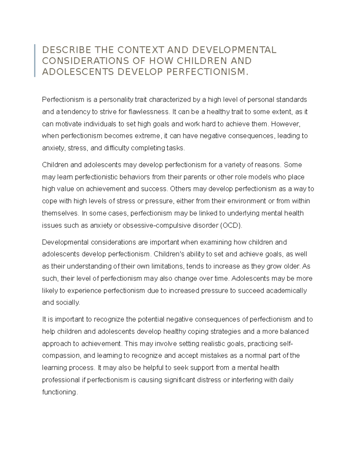 Describe the context and developmental considerations of how children ...