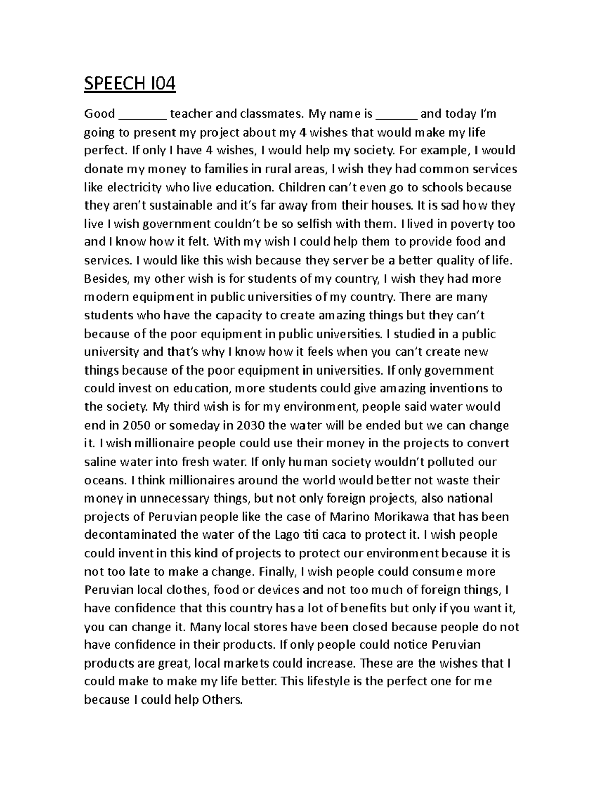 Speech I04 - wishes and perfect life - SPEECH I Good _______ teacher ...
