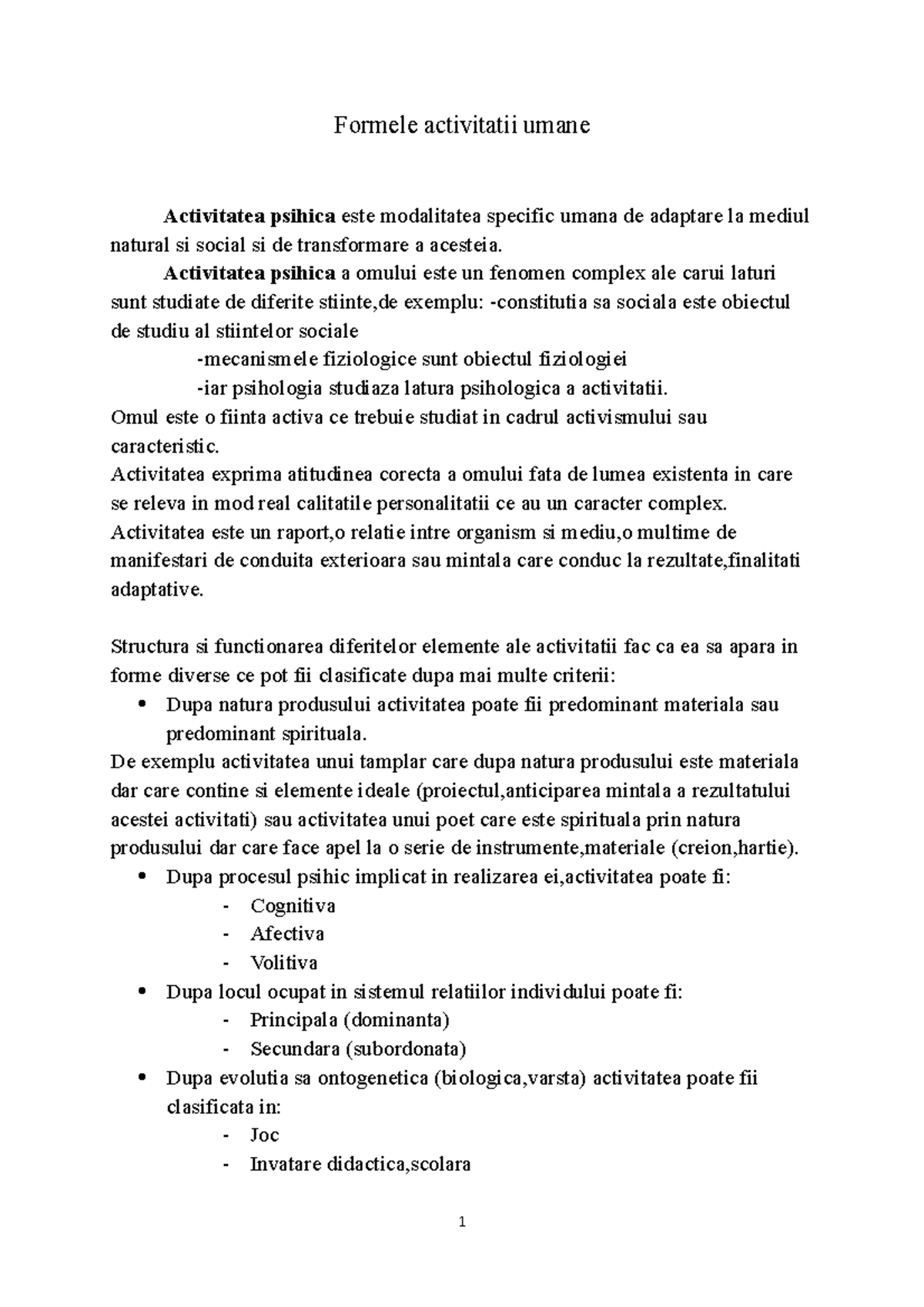 Formele activitatii umane - Formele activitatii umane Activitatea ...