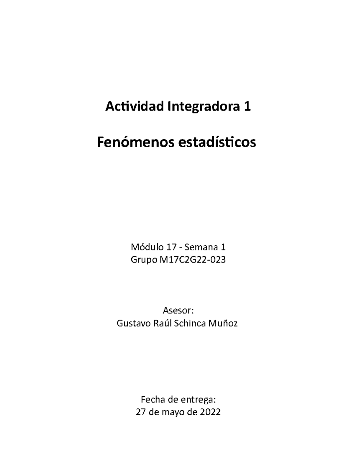 M17S1AI1 - matemáticas - Actividad Integradora 1 Fenómenos estadísticos ...