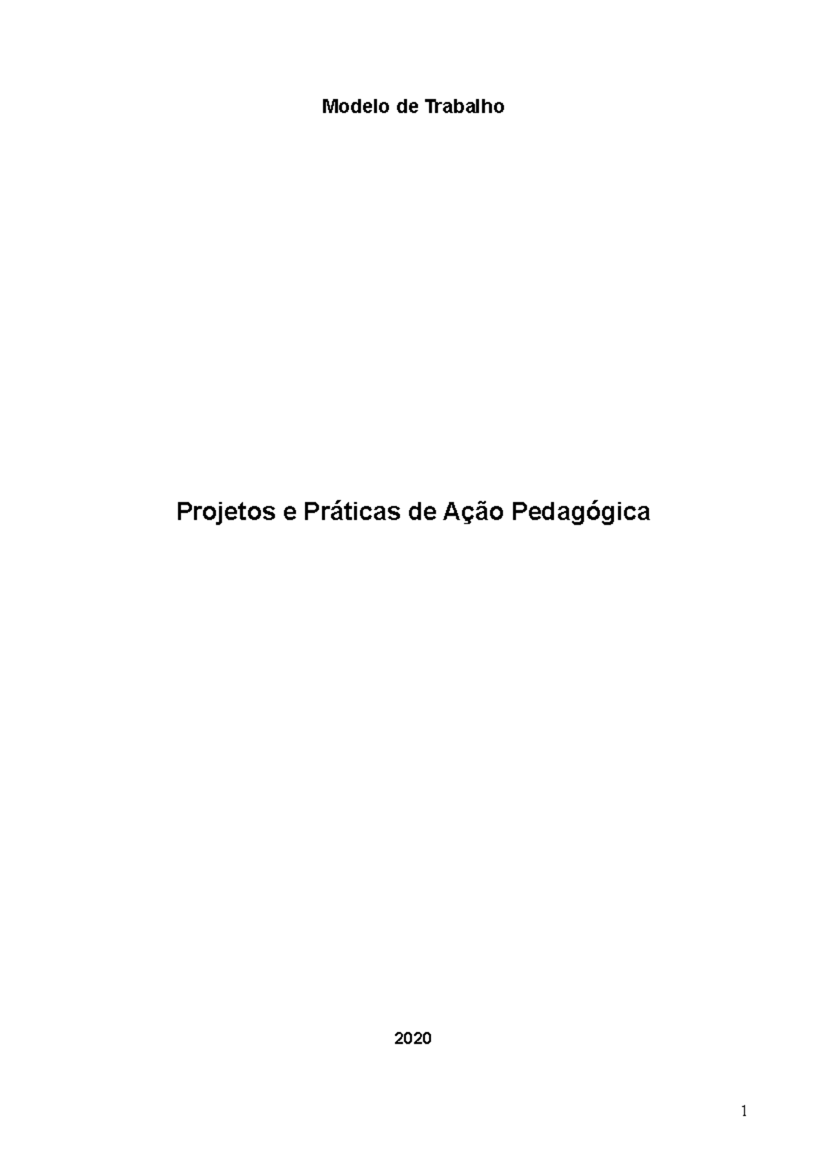Trabalho - DEDW - Modelo de Trabalho Projetos e Práticas de Ação ...