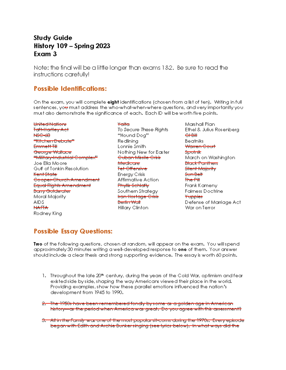 Study Guide Exam 3 - Study Guide History 109 – Spring 2023 Exam 3 Note: the final will be a ...