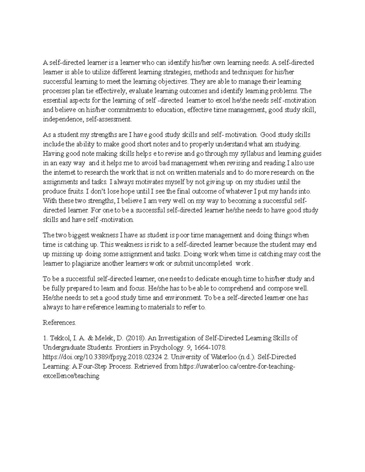 A self-directed learner - A self-directed learner is able to utilize different learning ...