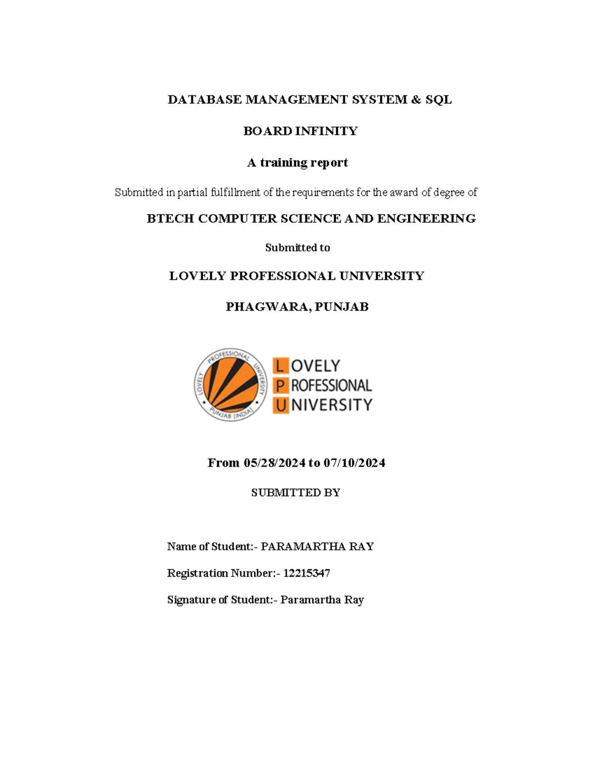 Summer Report - DATABASE MANAGEMENT SYSTEM & SQL BOARD INFINITY A training report Submitted in ...