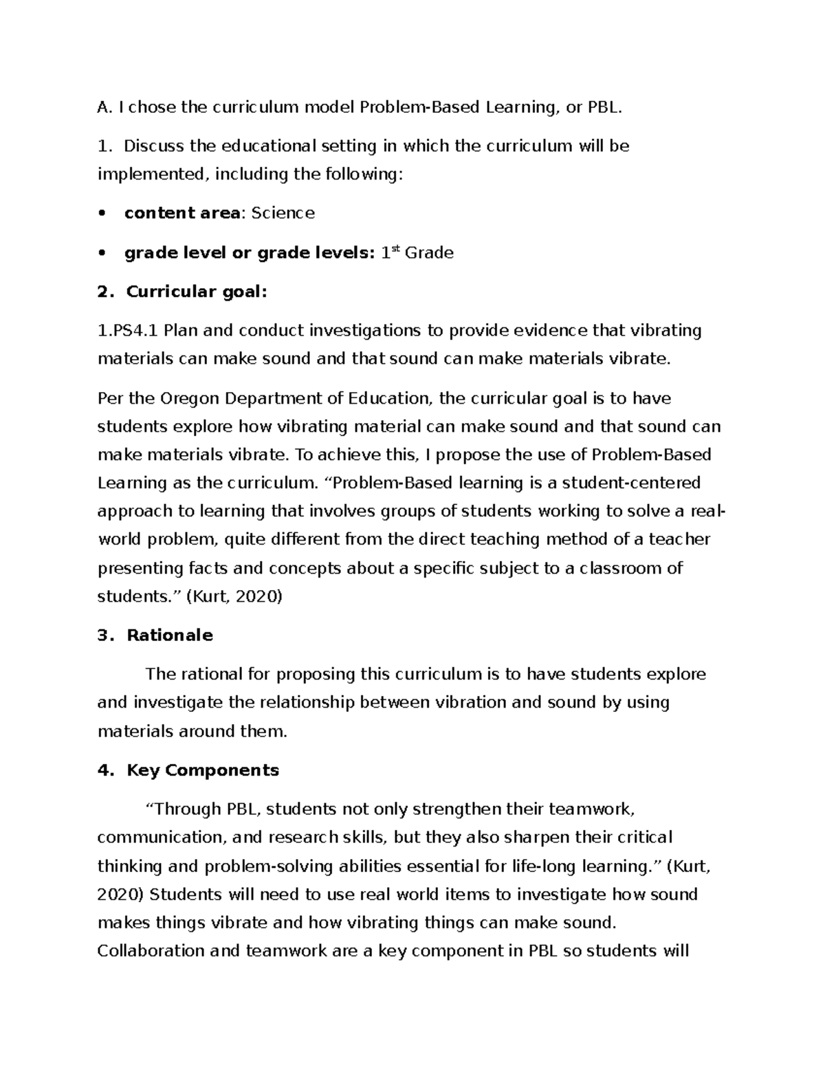 Alyson Mosso D631 task 1 - A. I chose the curriculum model Problem ...