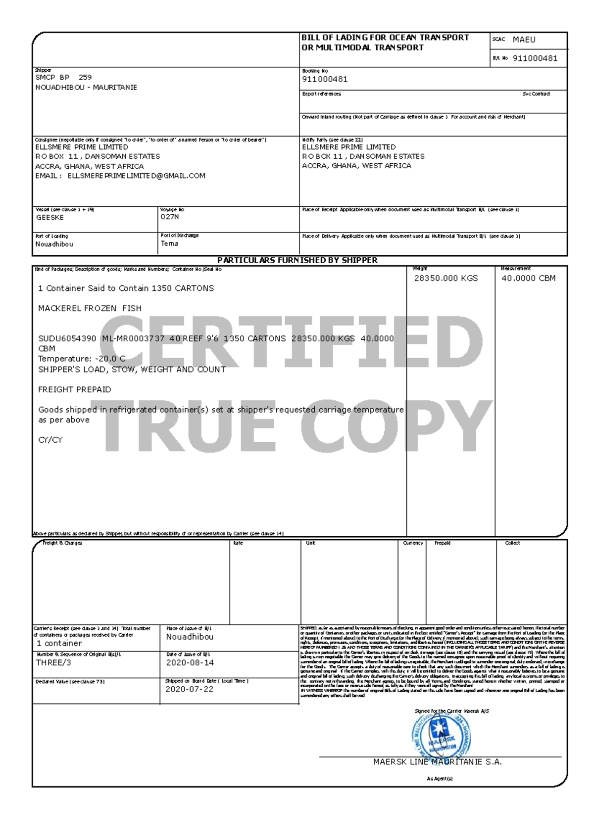 Original bill of lading - SCAC MAEU B/L No. CERTIFIED TRUE COPY THREE ...