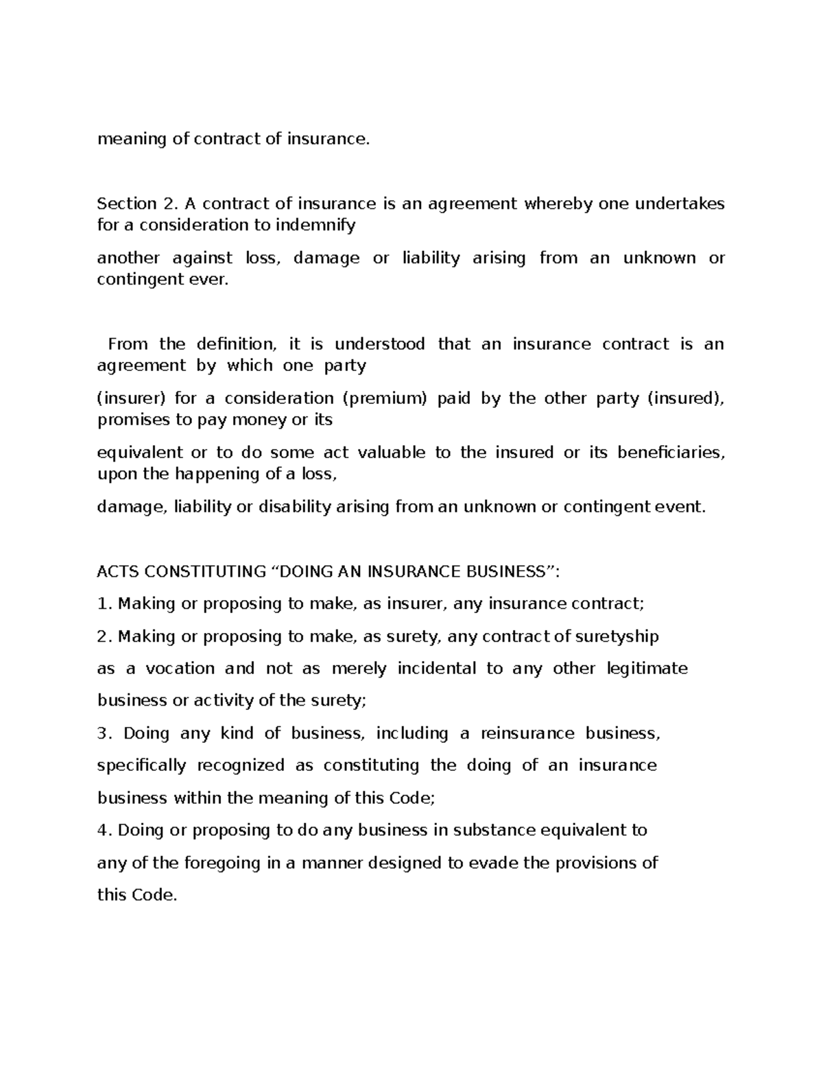 Insurance code - Law - meaning of contract of insurance. Section 2. A ...