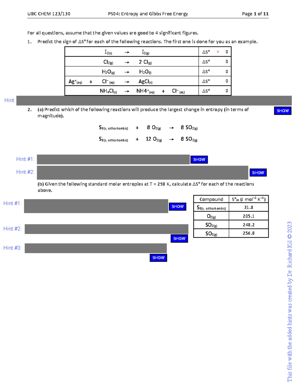 PS04 Entropy Gibbs Free Energy 2023S2 Hints - For all questions, assume ...
