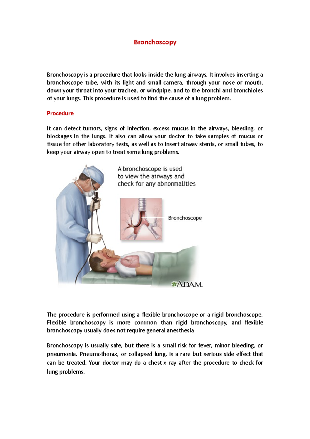 Bronchoscopy - indications - Bronchoscopy Bronchoscopy is a procedure ...