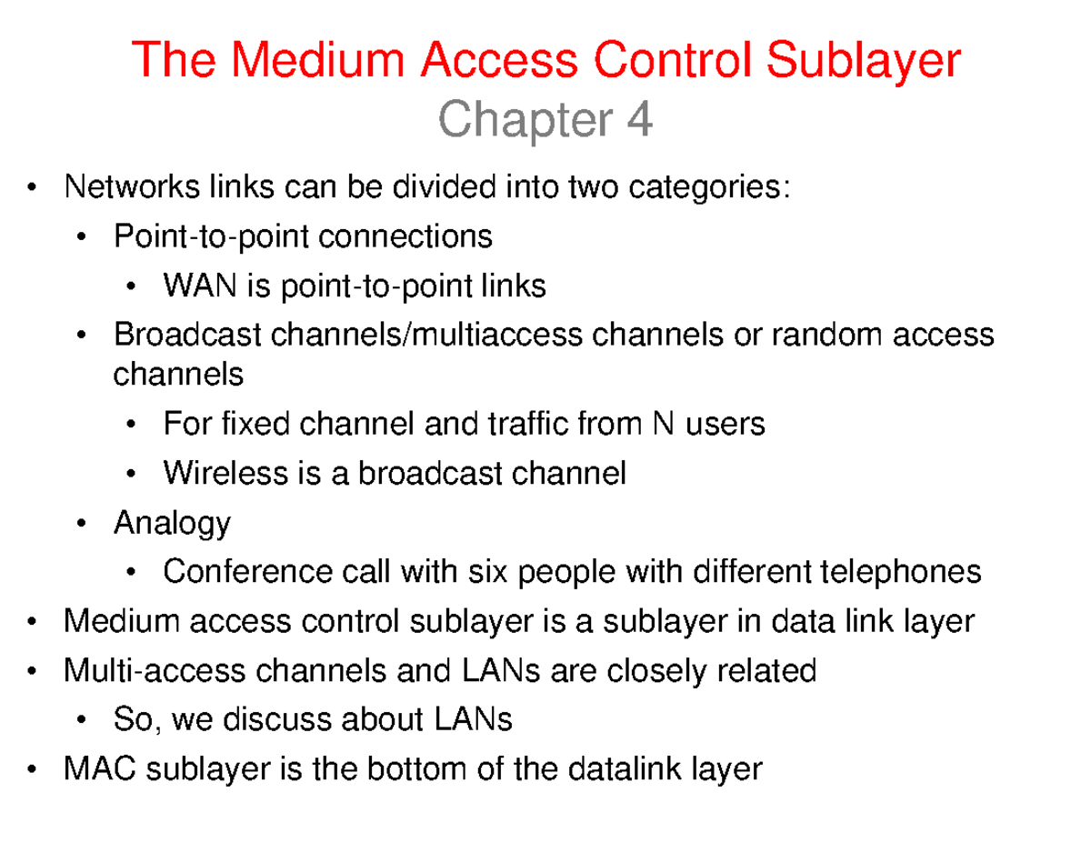 Chapter 4-Medium Access Control Sub Layer-2020 - The Medium Access Control Sublayer Chapter 4 ...