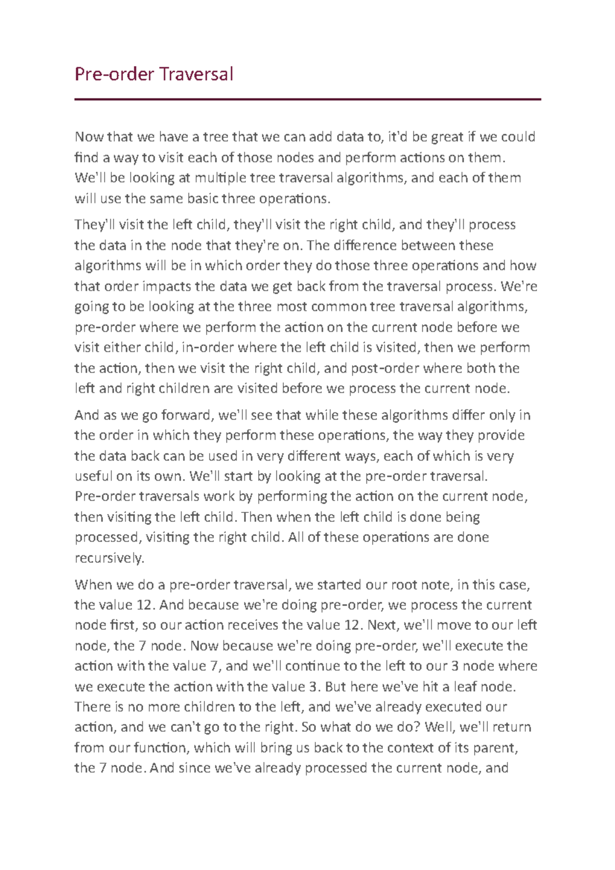 Orders of traversal - Pre-order Traversal Now that we have a tree that ...