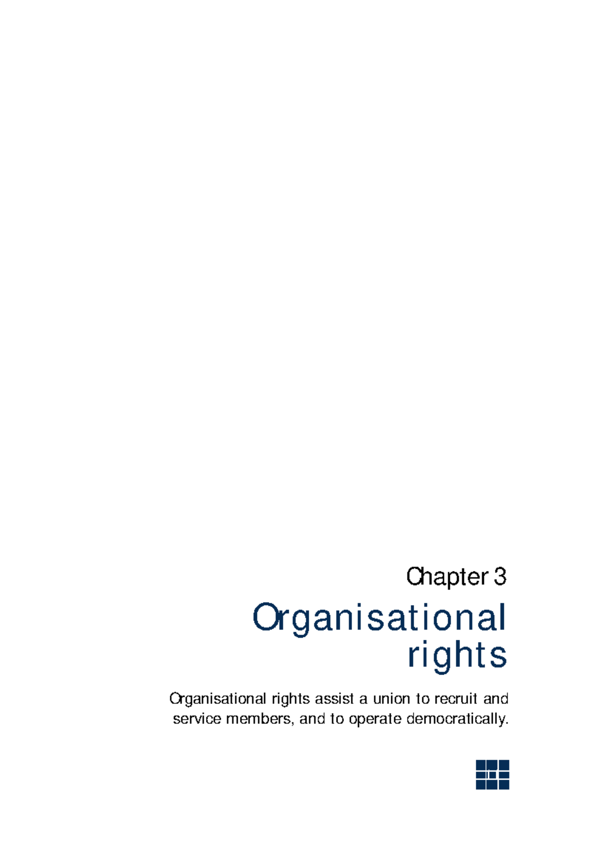 LRA chapter 3 notes - Chapter 3 Organisational rights Organisational ...
