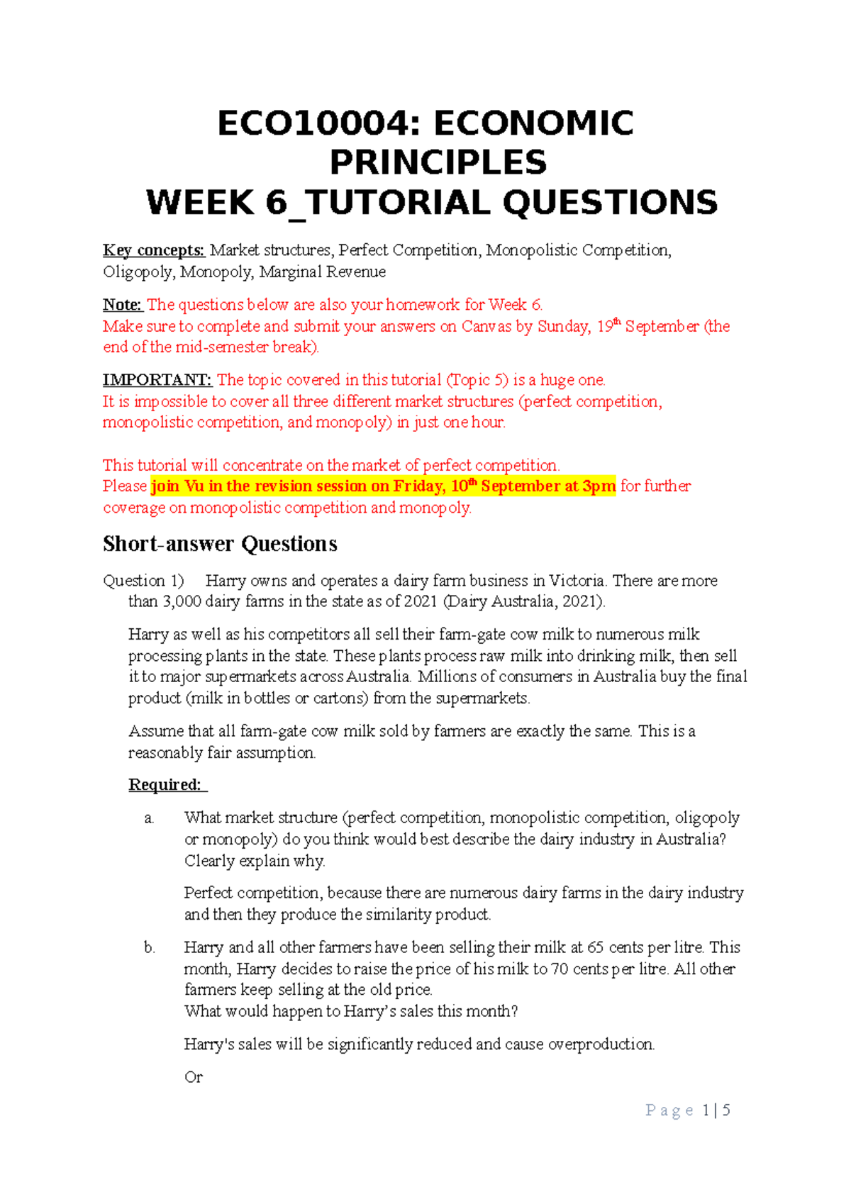 Week 6 Tutorial Questions - ECO10004: ECONOMIC PRINCIPLES WEEK 6_TUTORIAL QUESTIONS Key concepts ...