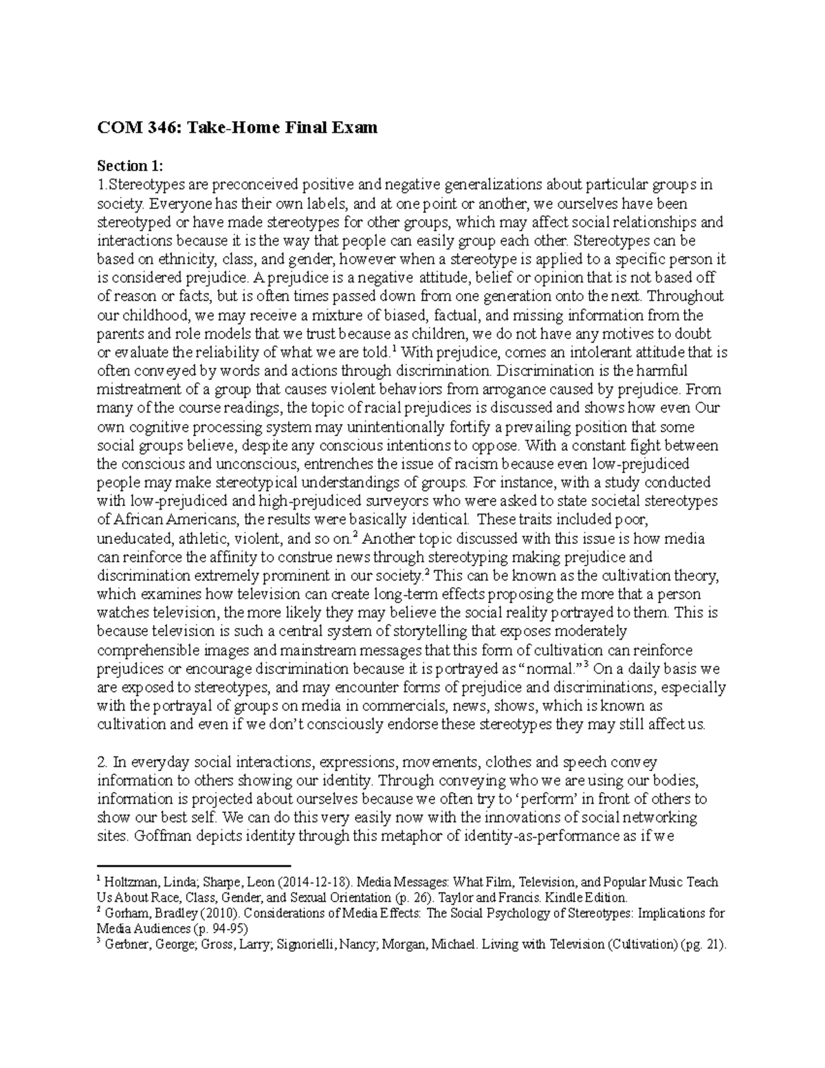 Gorham Final exam - COM 346: Take-Home Final Exam Section 1: 1 are ...