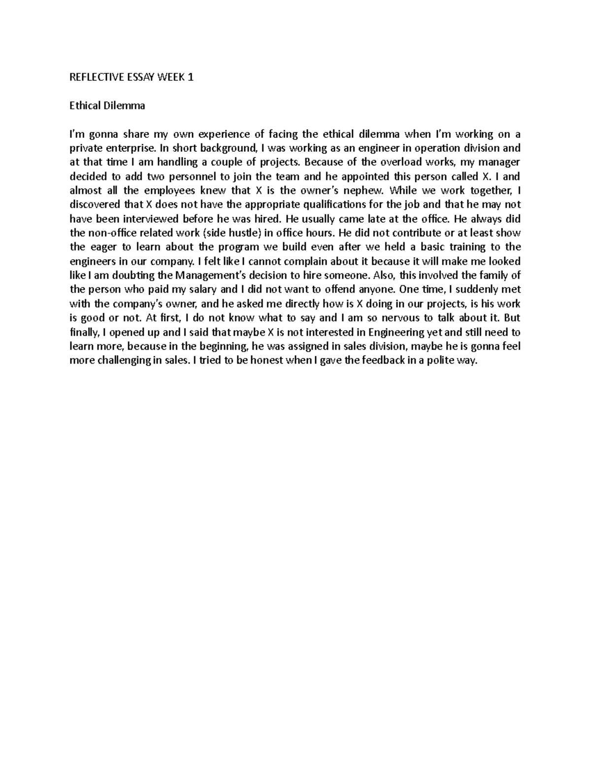 Reflective Essay WEEK 1 - REFLECTIVE ESSAY WEEK 1 Ethical Dilemma I’m ...