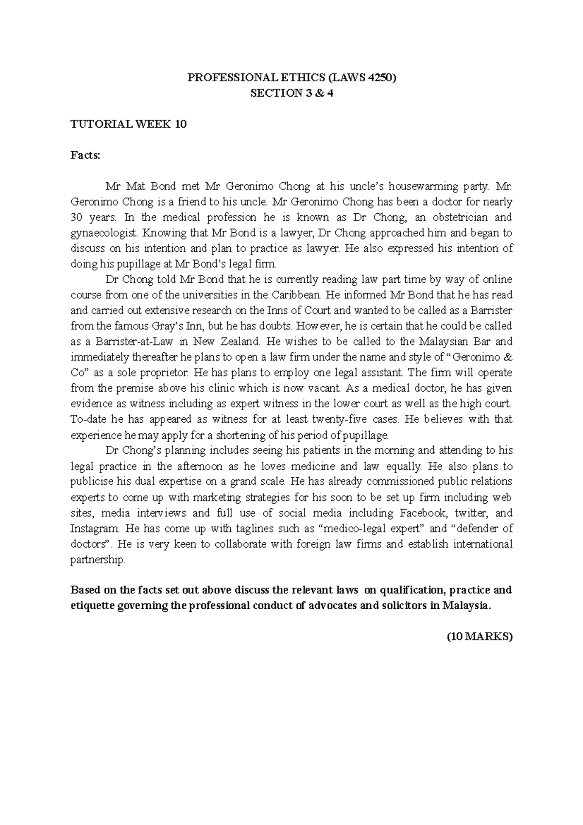 Tutorial 5 - .... - PROFESSIONAL ETHICS (LAWS 4250) SECTION 3 & 4 TUTORIAL WEEK 10 Facts: Mr Mat ...