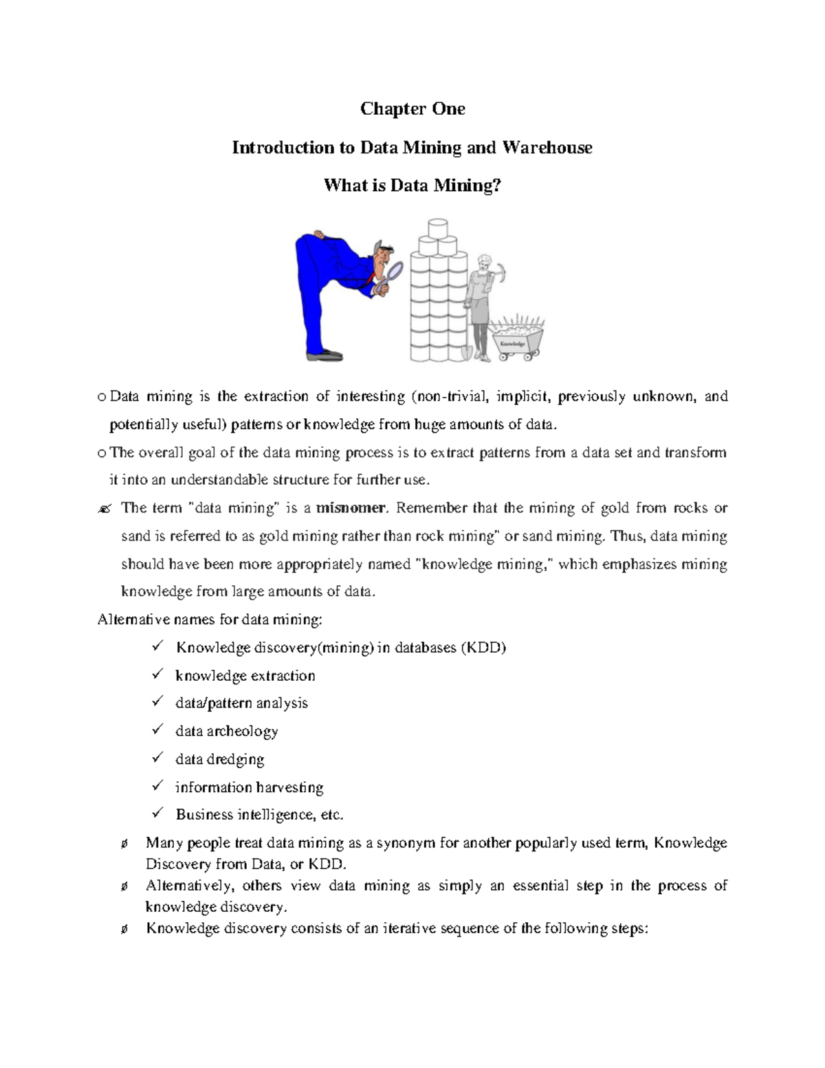 Chapter 1 Data Mining and warehouse - Chapter One Introduction to Data Mining and Warehouse What ...
