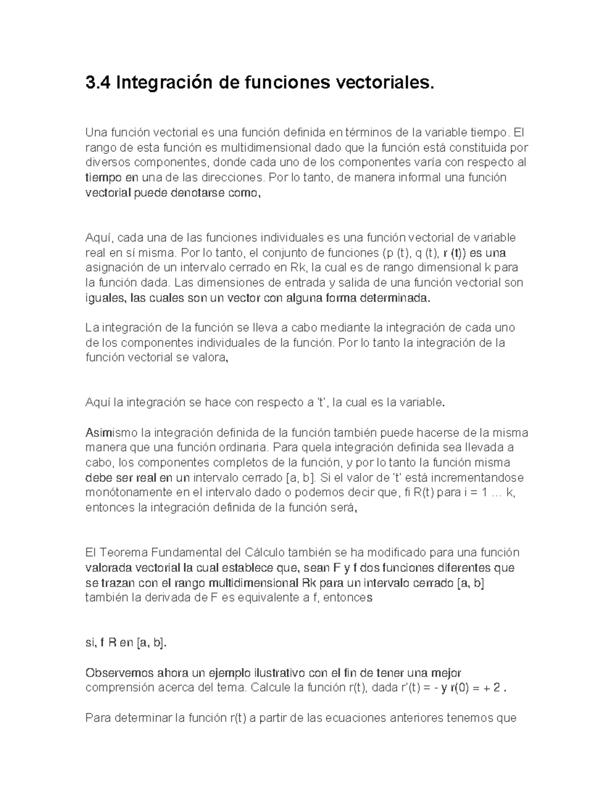 3.4 Integración de funciones vectoriales - Una función vectorial es una función definida en ...