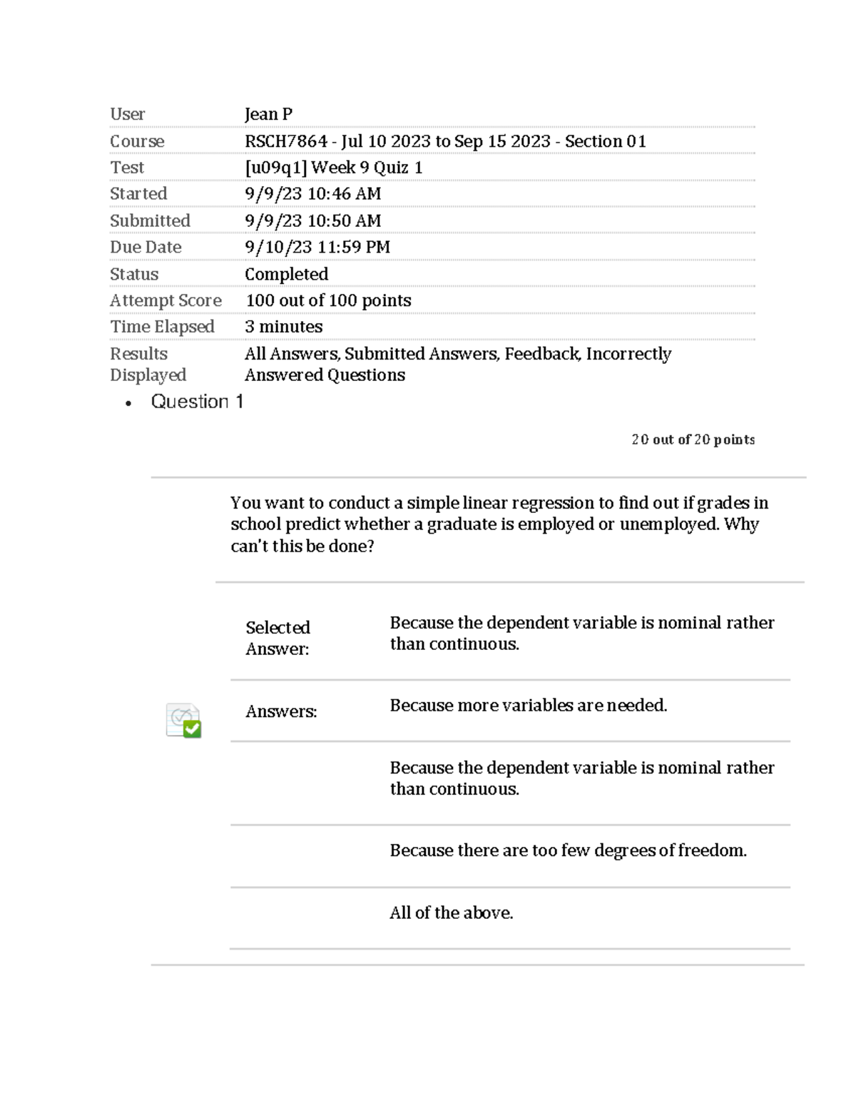 Week 9 Quiz 1 - 100 out of 100 for the assignment. - User Jean P Course ...