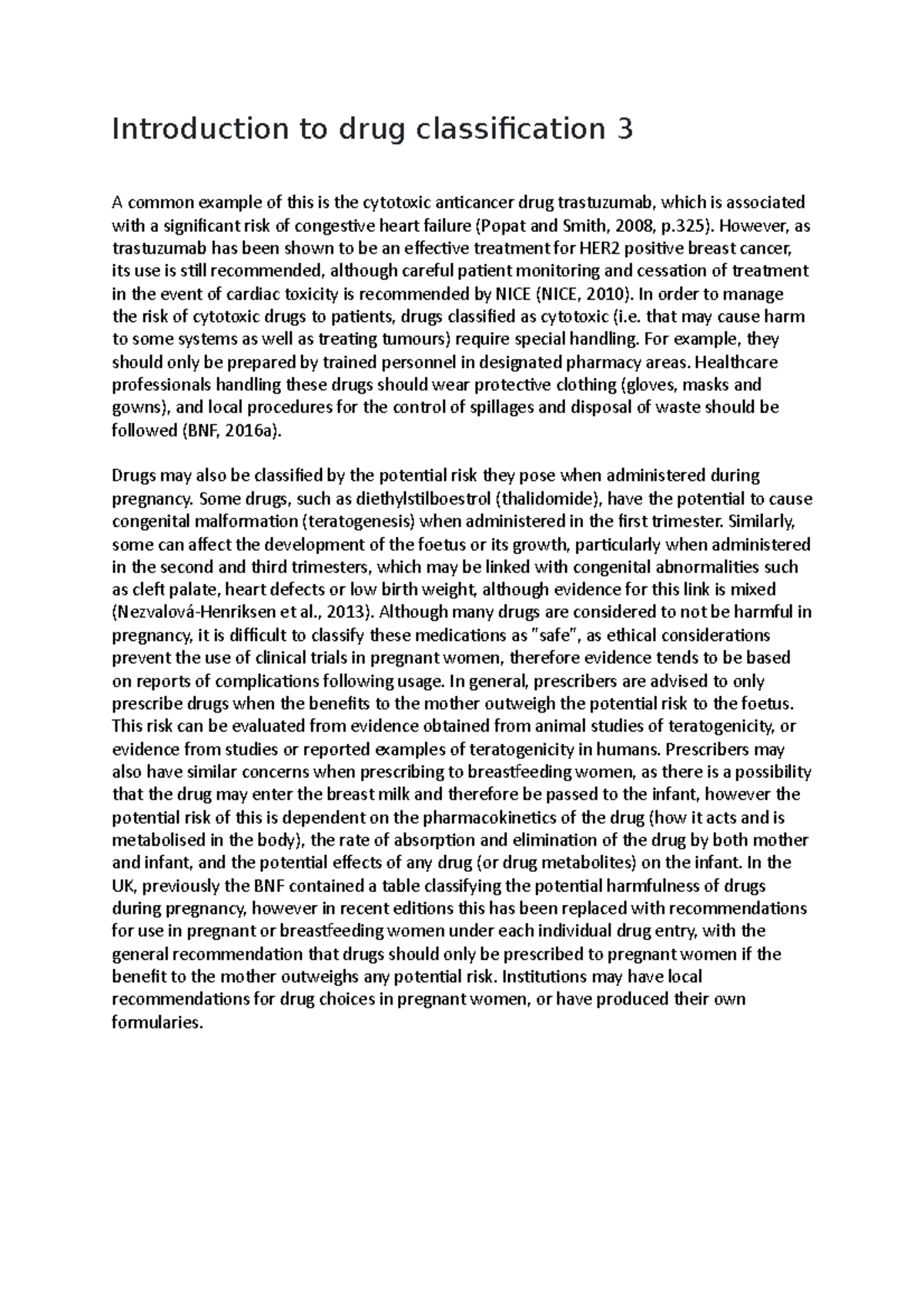 Introduction to drug classification 3 - However, as trastuzumab has ...