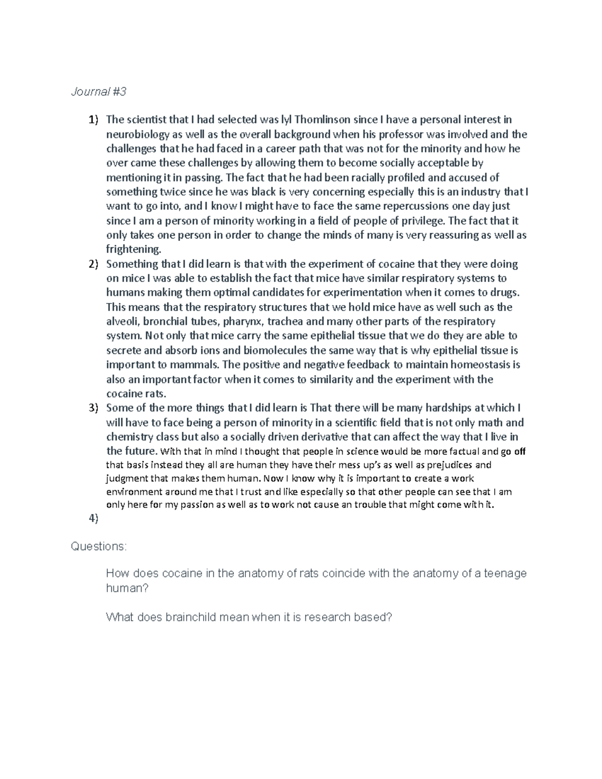 Journal #3 bio 001 uc merced - Journal # The scientist that I had ...