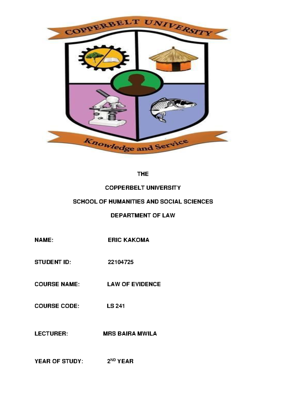 LAW OF Evidence Assignment 1 2024 - THE COPPERBELT UNIVERSITY SCHOOL OF ...