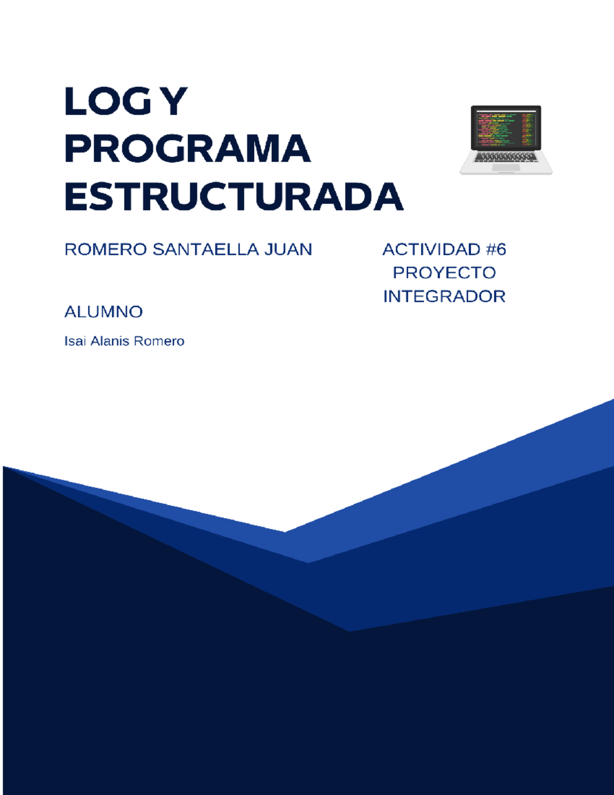 ACT#6 IAR Proyecto E2 LOG - ETAPA 1 DEL PROYECTO INTEGRADOR I ...