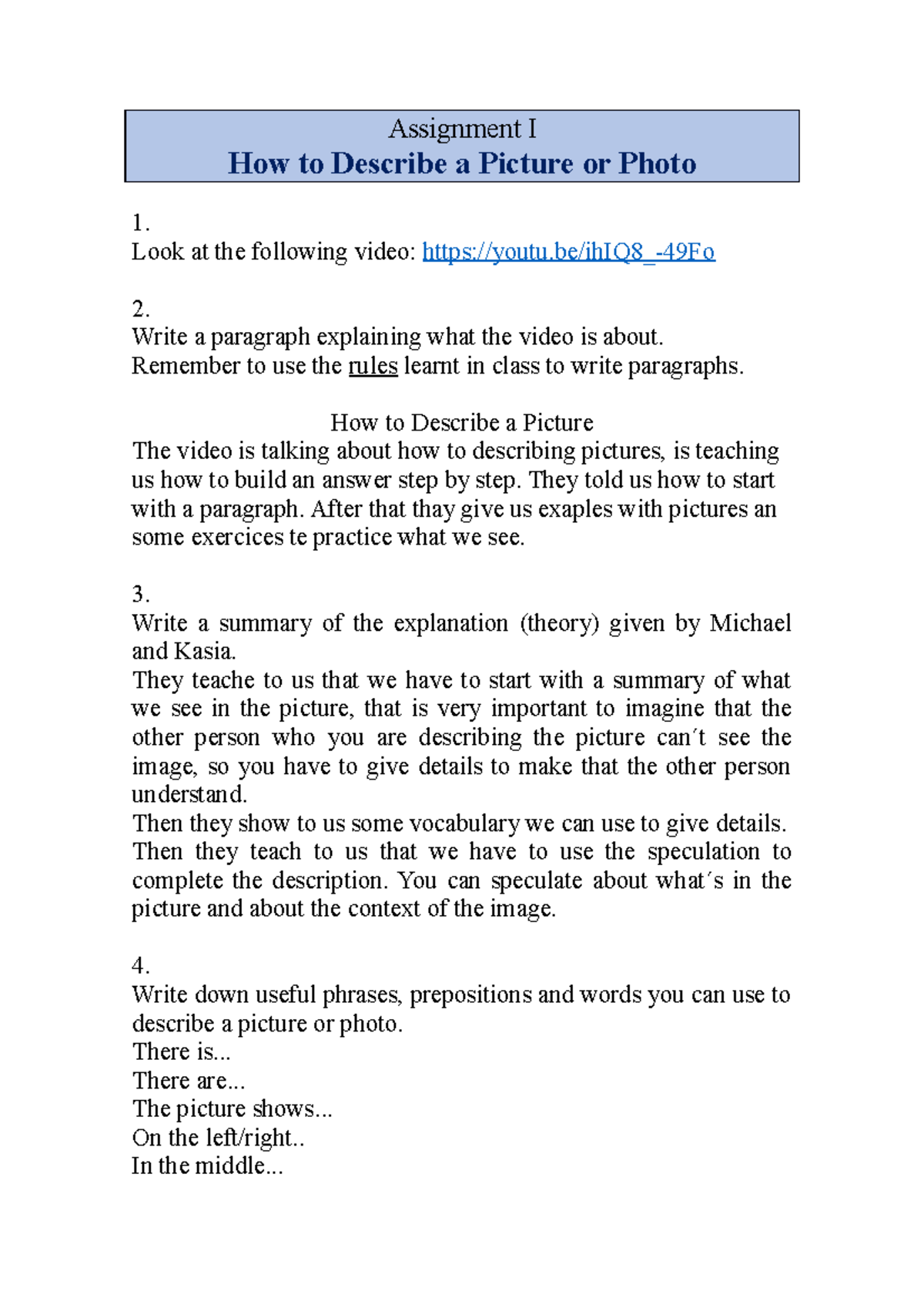 Assignment I - How to describe a picture (video) - Assignment I How to ...