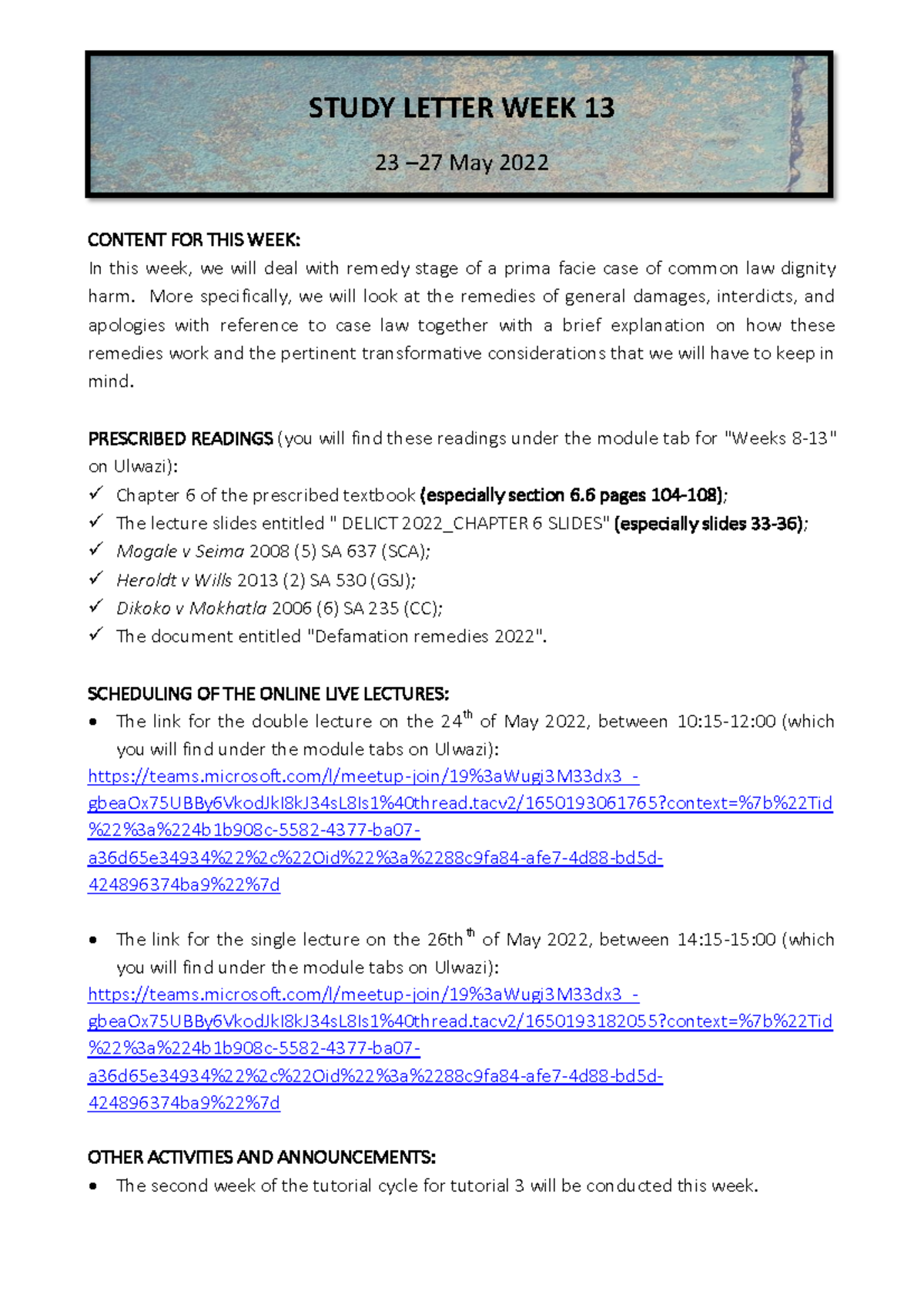 Study Letter Week 13 - information given to assist with weekly ...