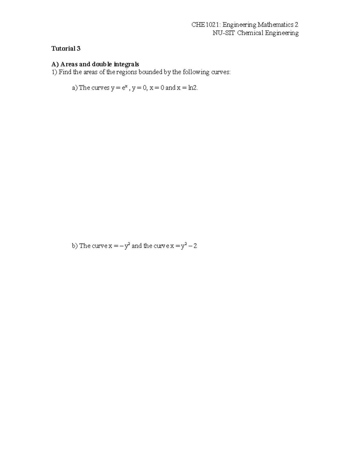 Tutorial 3 Double Integrals - Tutorial 3 A) Areas and double integrals ...