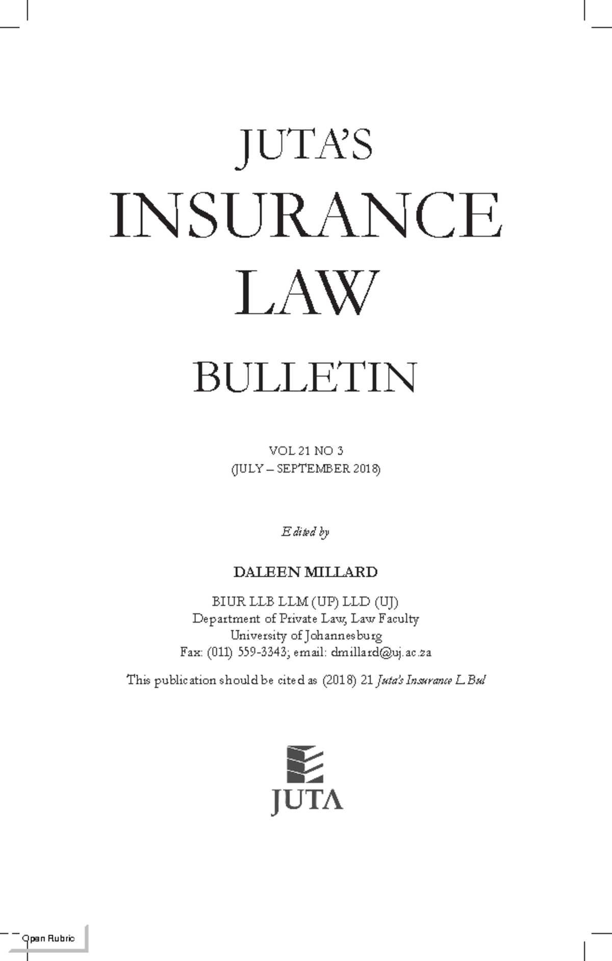 2018 Legislative Reforms JUTA1 - JUTA’S INSURANCE LAW BULLETIN VOL 21 ...
