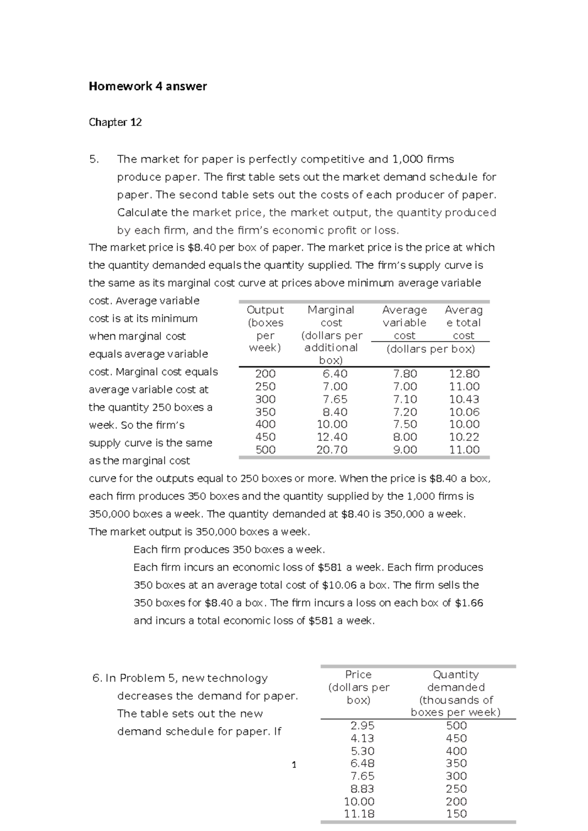 Economics HW4 - tutorial session practice task solutions - Homework 4 answer Chapter 12 5. The ...