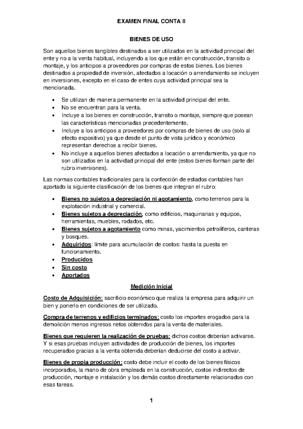 Examen Final Conta II - BIENES DE USO Son aquellos bienes tangibles destinados a ser utilizados ...
