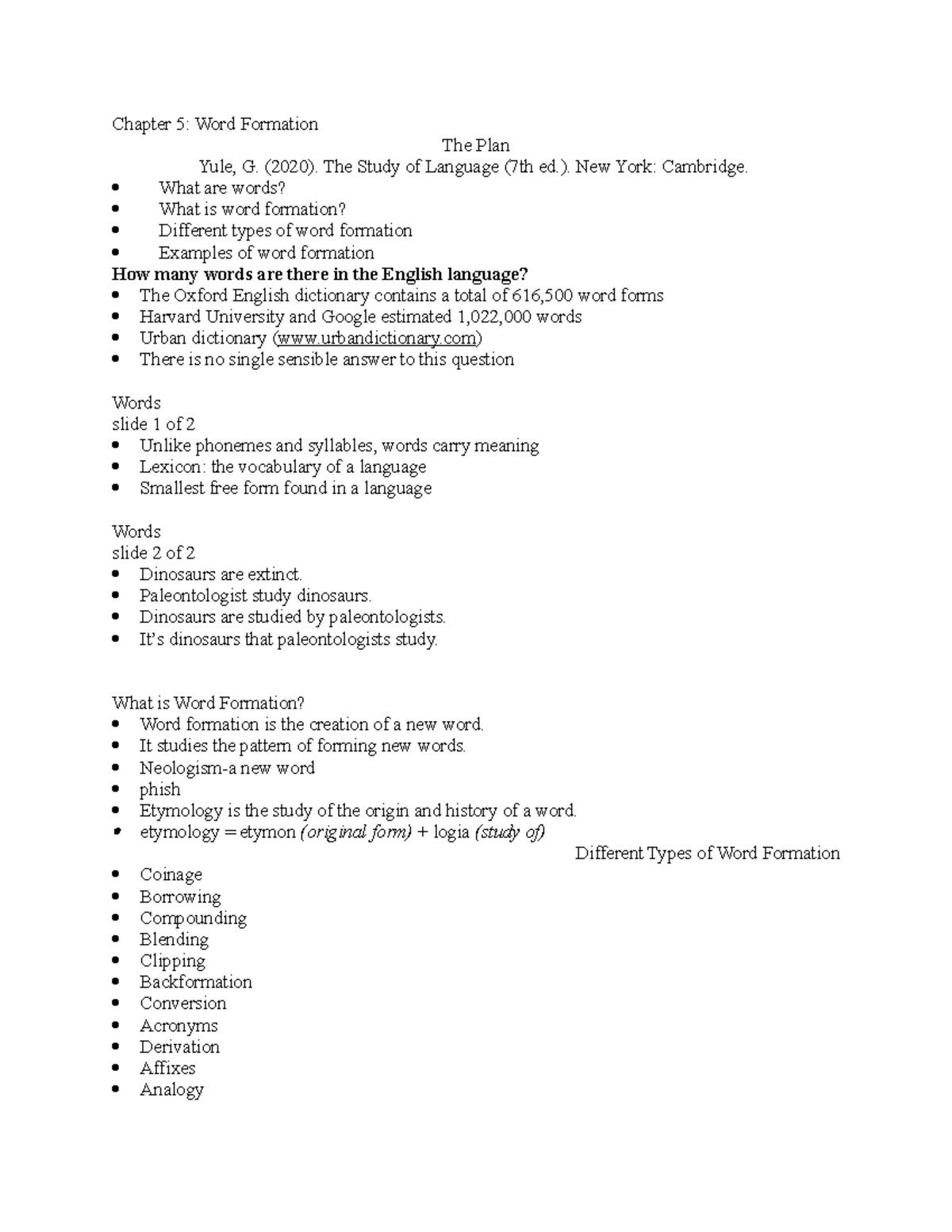 Chapter 5 - Word Formation - Chapter 5: Word Formation The Plan Yule, G. (2020). The Study of ...