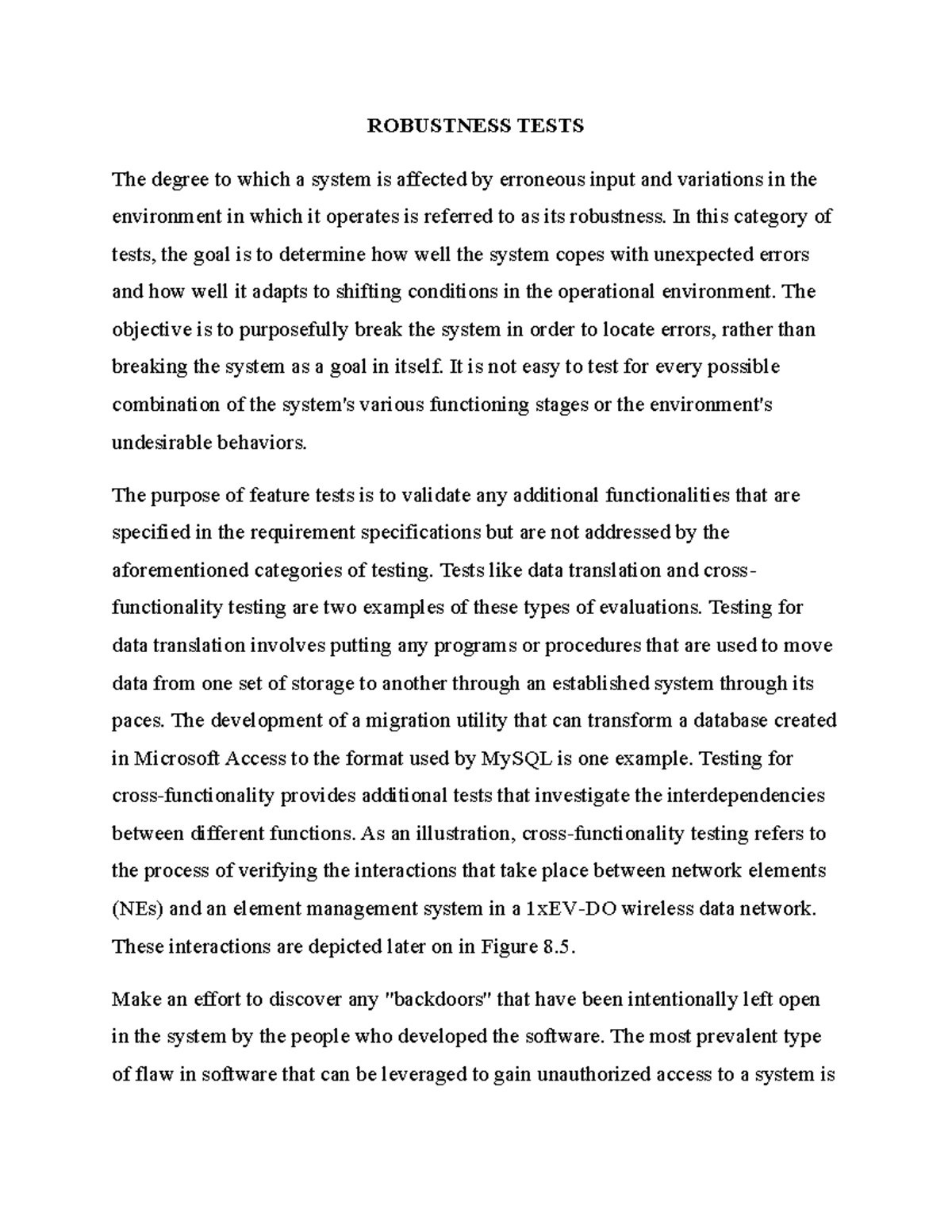 Robustness Tests - ROBUSTNESS TESTS The degree to which a system is ...
