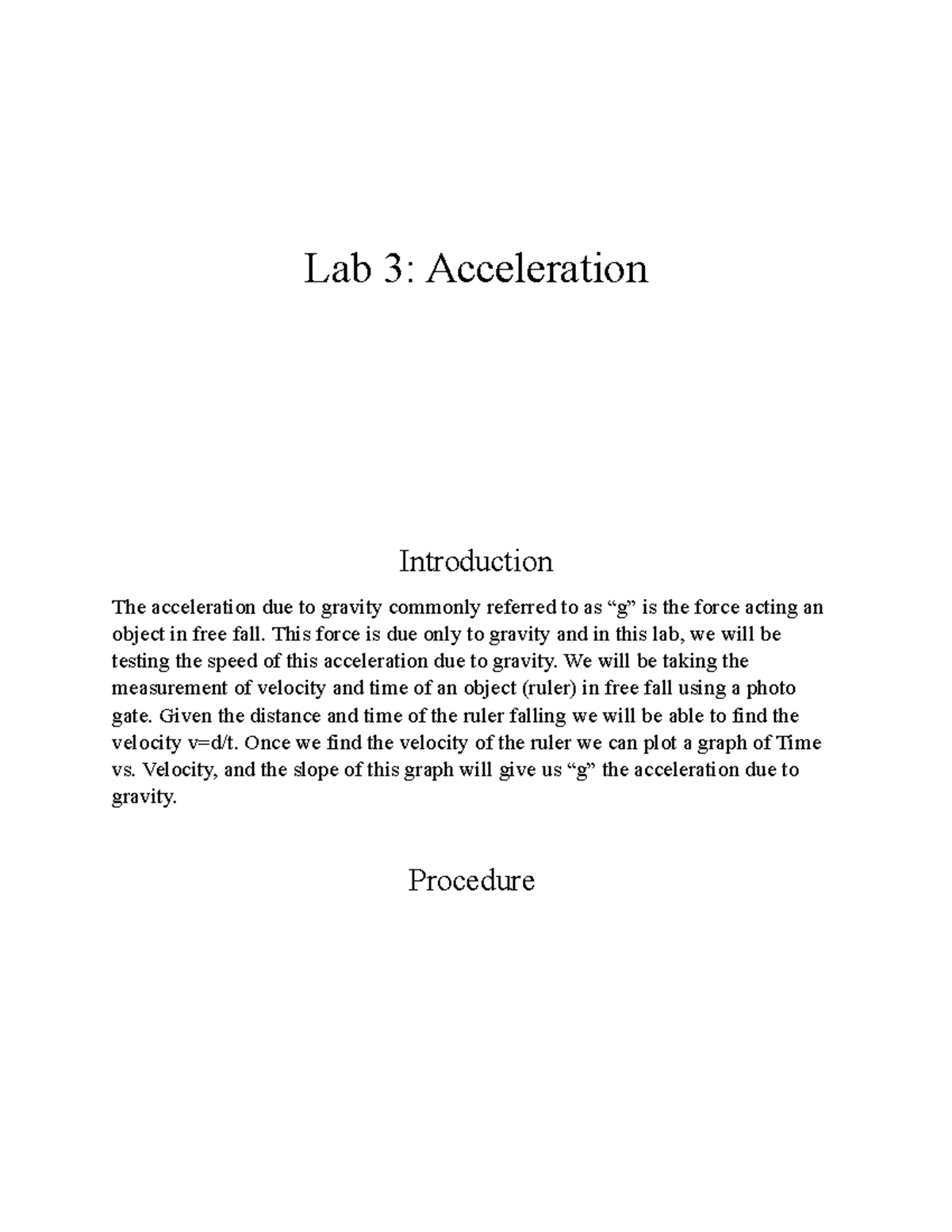 Lab 3 - Accerlation lab 3 - Lab 3: Acceleration Introduction The ...