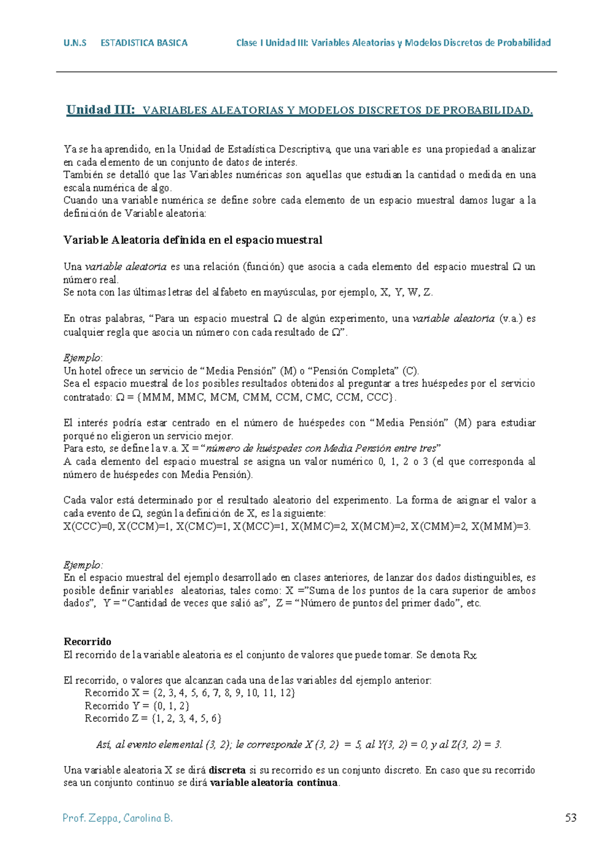 U3 Clase 1 - Unidad III: VARIABLES ALEATORIAS Y MODELOS DISCRETOS DE PROBABILIDAD. Ya se ha ...