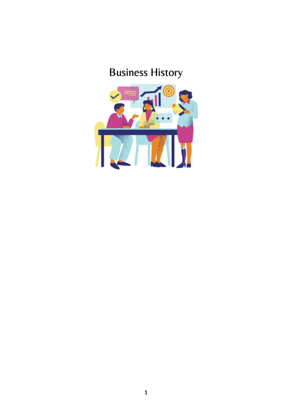 Topics 1-24 Business History - Session 1. Introduction. Chapter 1. The ...