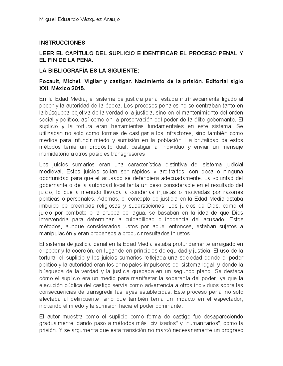 El suplicio tarea - Miguel Eduardo Vázquez Araujo INSTRUCCIONES LEER EL ...