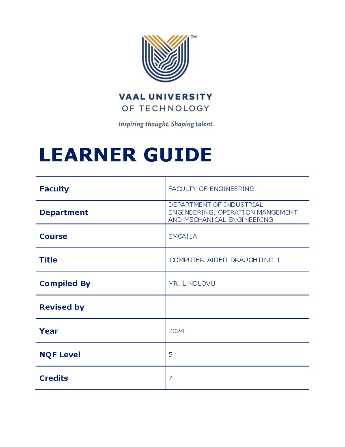 Emcai 1A learner guide S2 2024 - LEARNER GUIDE Faculty FACULTY OF ENGINEERING Department ...