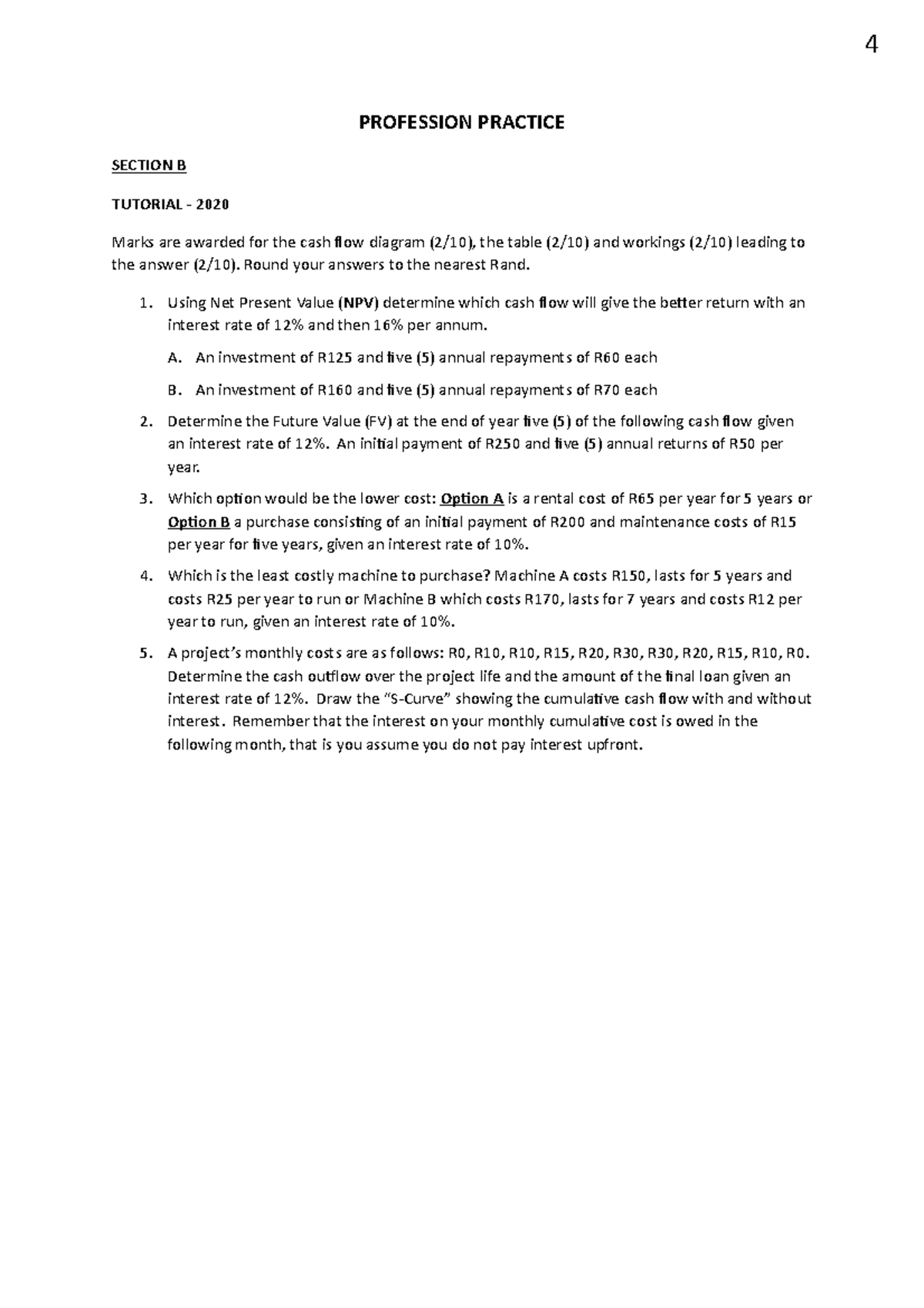 UKZN Tutorial 2020 - Tut - PROFESSION PRACTICE SECTION B TUTORIAL - 2020 Marks are awarded for ...