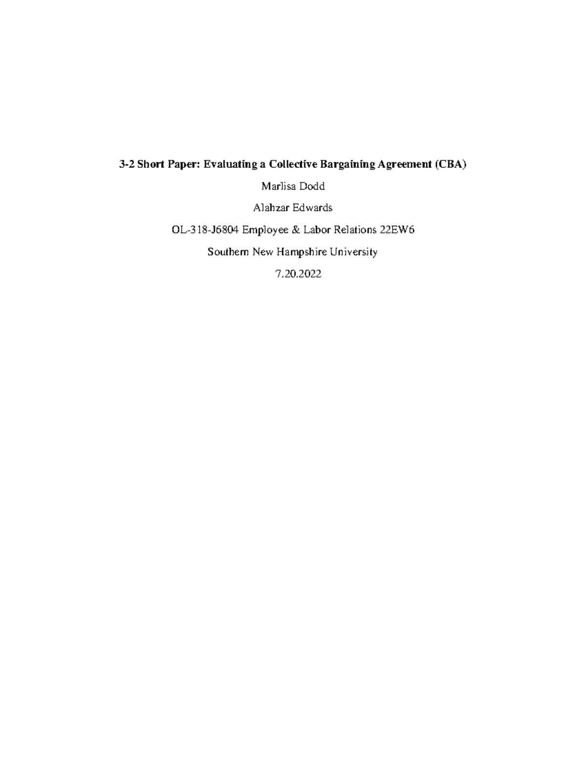 3-2 CBA - 3-2 CBA - Got an A on this - 3-2 Short Paper: Evaluating a Collective Bargaining ...