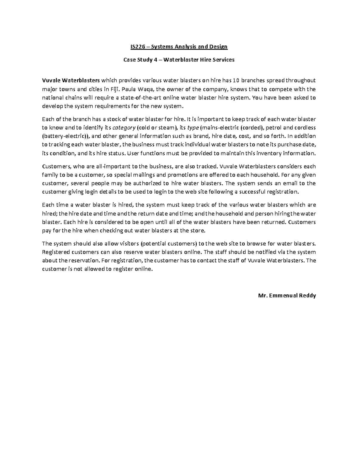 Case Study 4 - Water Blaster Hire - IS226 – Systems Analysis and Design ...