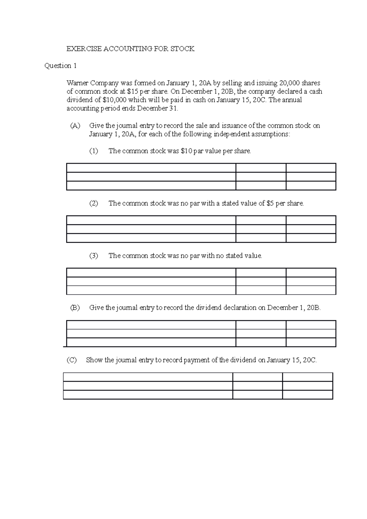Exercise Accounting FOR Stock (answers) - EXERCISE ACCOUNTING FOR STOCK ...