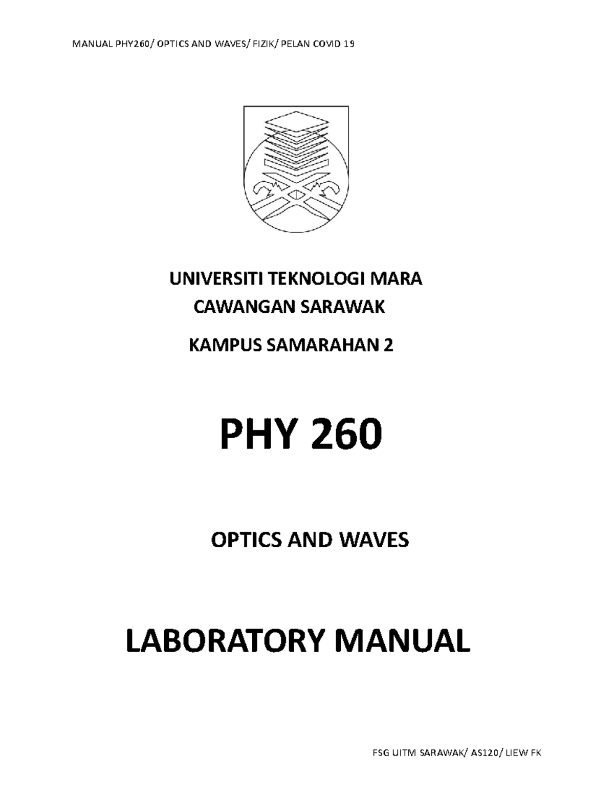 LAB Manual PHY260- UNIVERSITI TEKNOLOGI MARA CAWANGAN SARAWAK KAMPUS SAMARAHAN 2 PHY 260 OPTICS ...