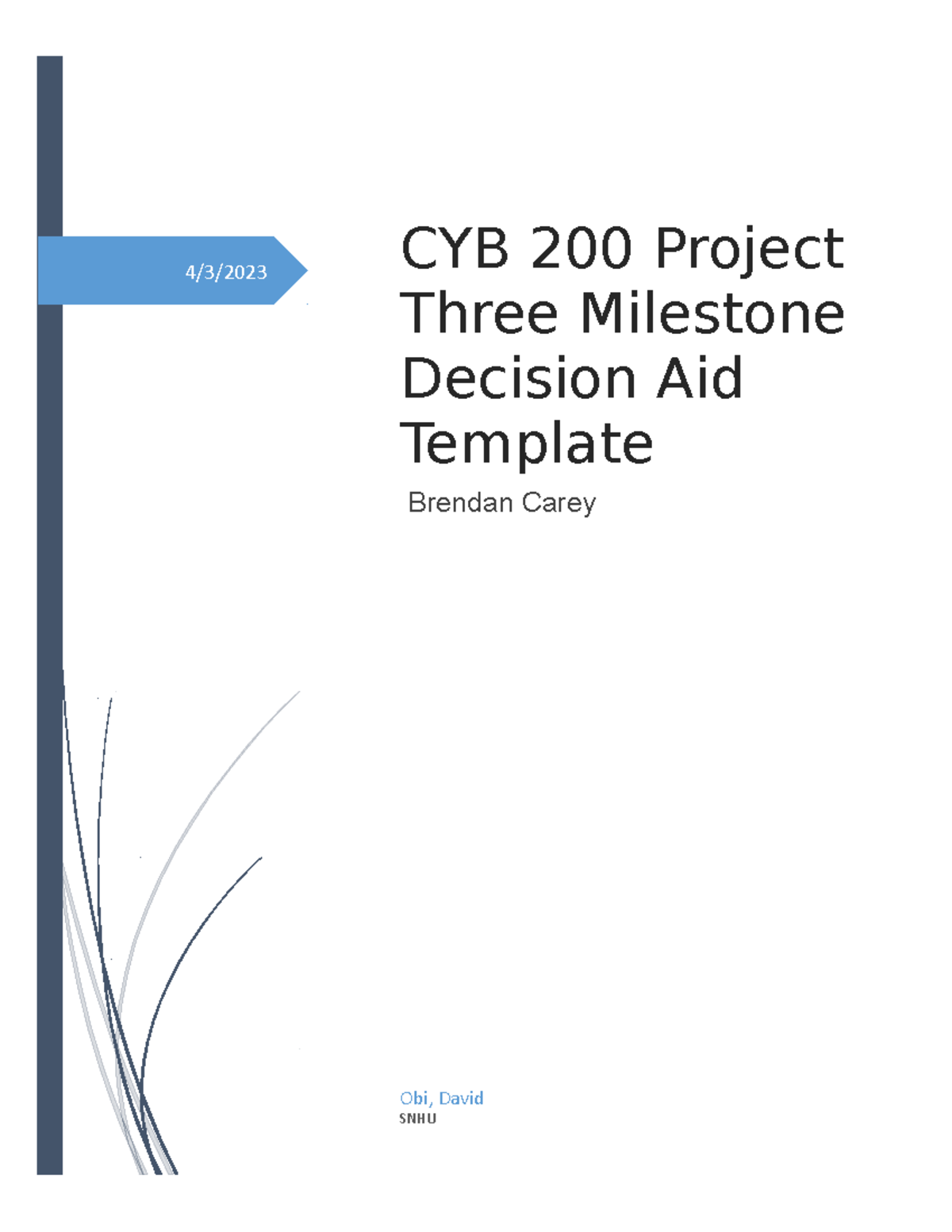 CYB 200 Project Three Milestone David Obi - 4/3/ Obi, David SNHU CYB ...