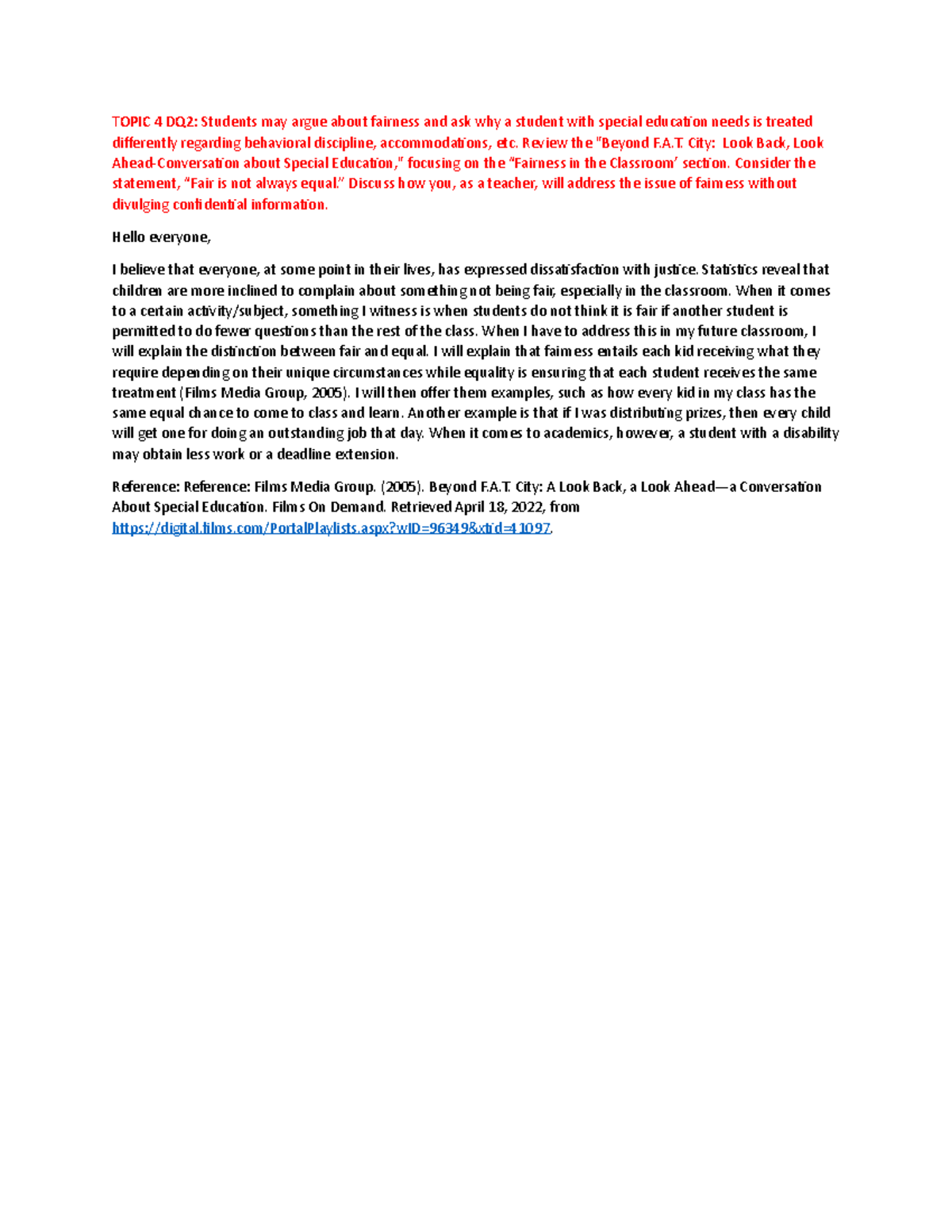 SPD-200 TOPIC 4 DQ2 - TOPIC 4 DQ2: Students may argue about fairness ...