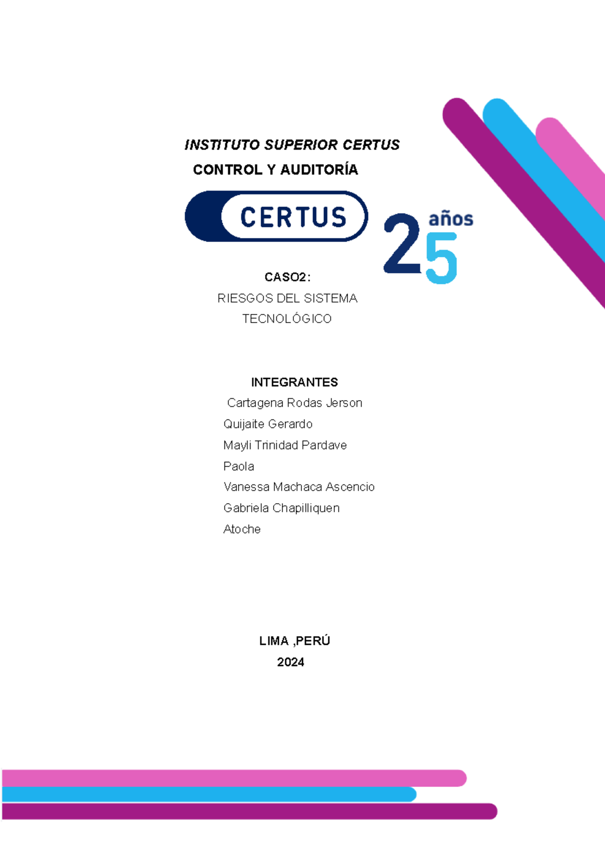 AA2 Control Y Auditoria - INSTITUTO SUPERIOR CERTUS CONTROL Y AUDITORÍA ...
