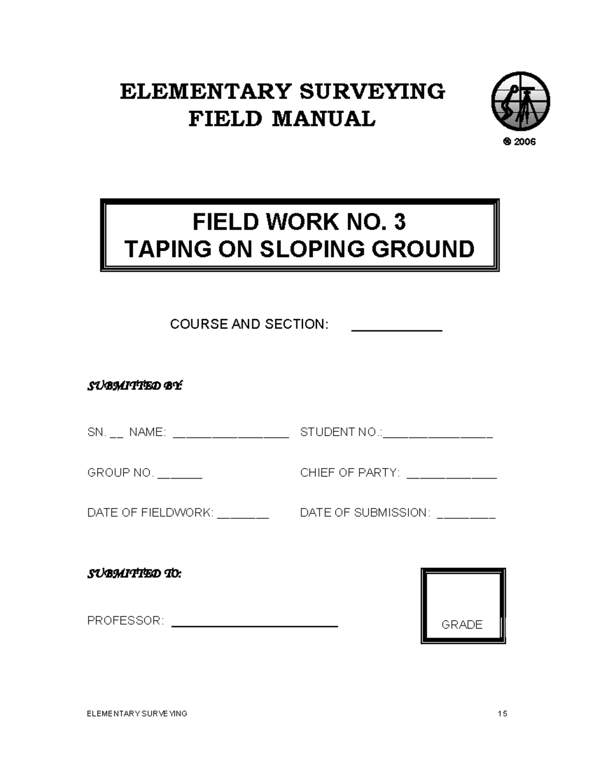 Field WORK NO. 3 - Taping ON Sloping Ground - FIELD WORK NO. 3 TAPING ...