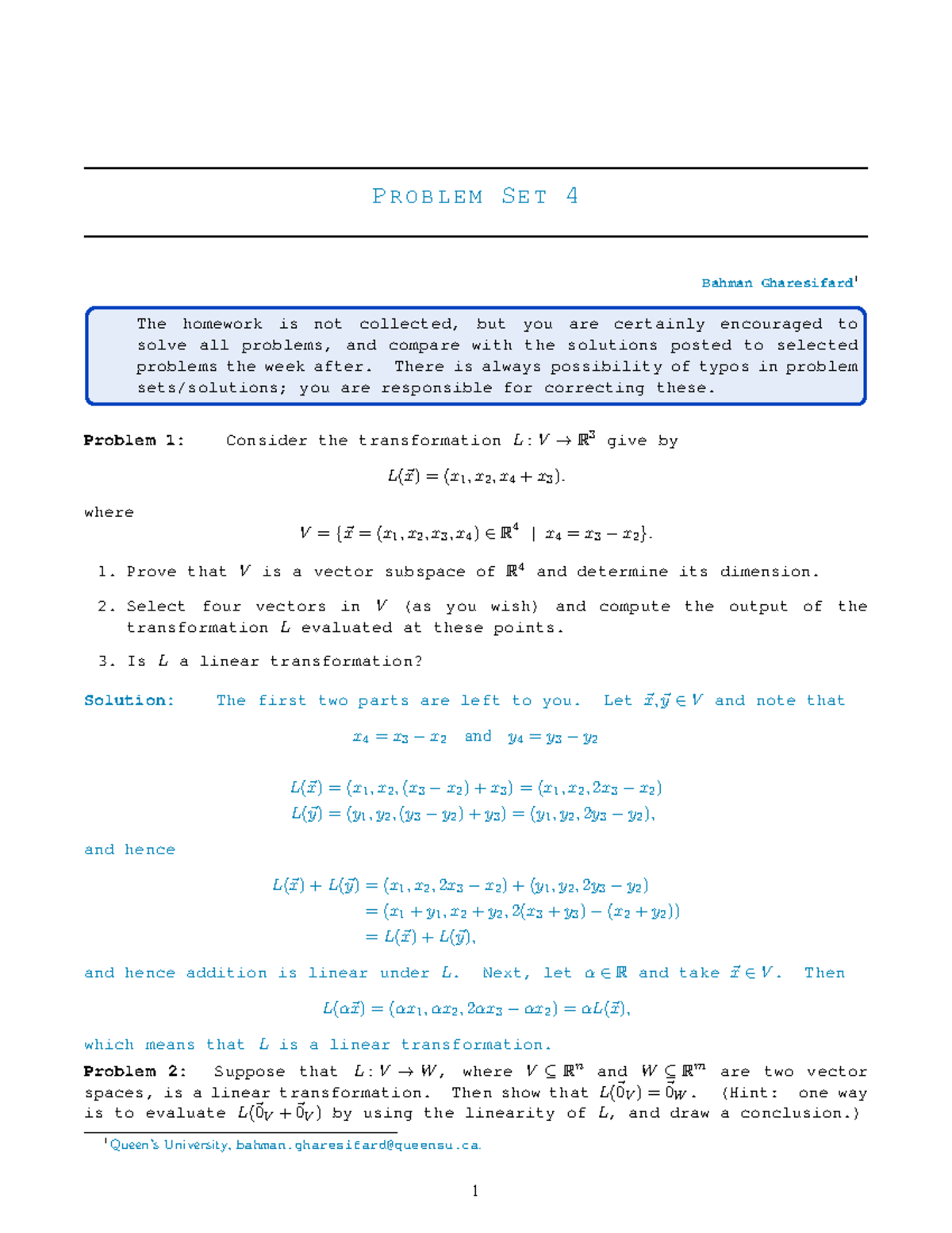 Solution Set 4 - Bahman Gharesifard 1 The homework is not collected, but you are certainly - Studocu
